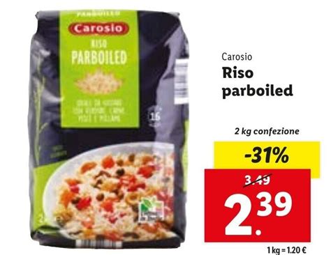 Carosio Riso Parboiled 2 Kg Confezione Offerta Di Lidl