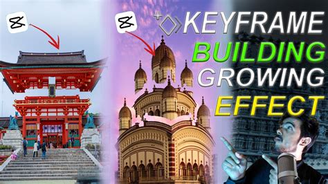 Moving 3d Building Growing Effect In Mobile | Keyframe | Capcut Editing ...