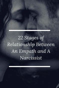 22 Stages Of Relationship Between An Empath And A Narcissist Artofit