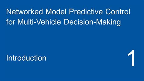 Introduction Networked Mpc For Multi Vehicle Decision Making Youtube