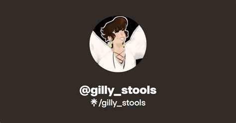 Gilly Stools Twitter Instagram Tiktok Twitch Linktree