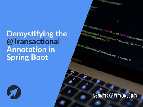 Demystifying The Transactional Annotation In Spring Boot