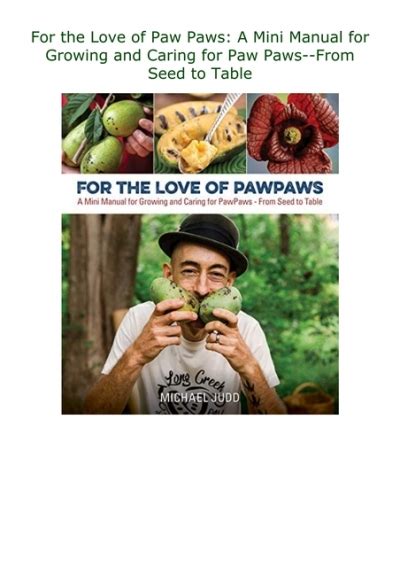 Pdf Readonline For The Love Of Paw Paws A Mini Manual For Growing And Caring For Paw Paws