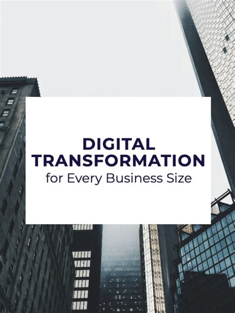 digital transformation for every business size vollcom digital