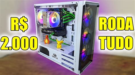 Esse Pc Gamer é IncrÍvel É O Melhor Custo BenefÍcio Da Atualidade