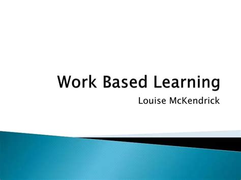 Ppt Work Based Learning Powerpoint Presentation Free Download Id