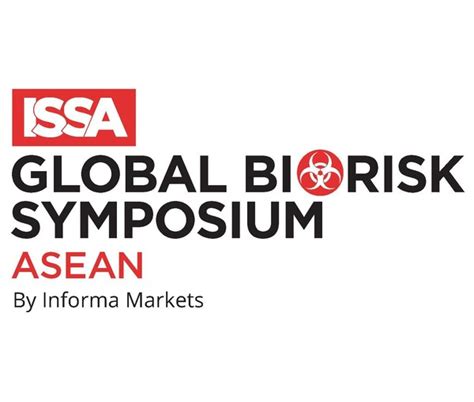 Issa Global Biorisk Symposium Asean Announced The Symposium For Biorisk Mitigation And Infection
