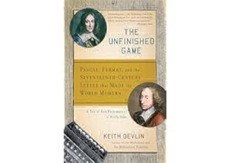 Pdf The Unfinished Game Pascal Fermat And The Seventeenth Century Letter That Made The World