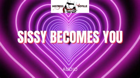 S Becomes You Sissification With Mistress Deville Mistress Deville Clips4sale