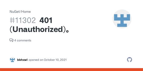 401 Unauthorized。 · Issue 11302 · Nugethome · Github