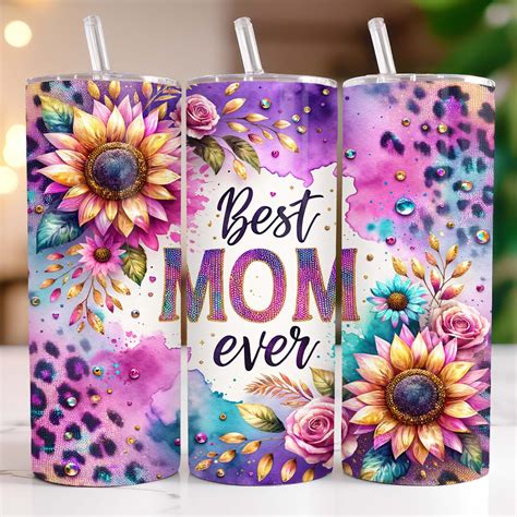Best Mom Ever Tumbler Wrap Mothers Day 20 Oz Skinny Tumbler Png