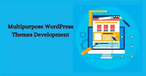 Multipurpose Wordpress Themes Development Code Canel