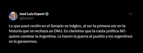 La reacción del arco político tras el rechazo del Senado al DNU que desregula la economía Infobae