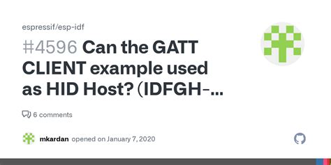 Can The GATT CLIENT Example Used As HID Host IDFGH 2484 Issue