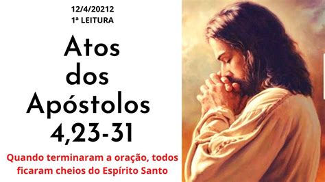 ATOS DOS APÓSTOLOS 4 23 31 REFLEXÃO Estudo Biblico para o seu