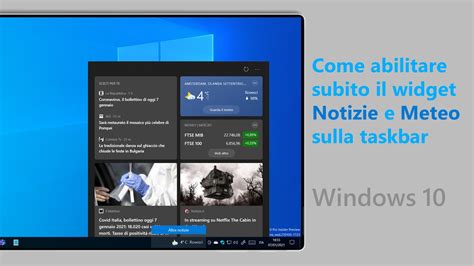 Come Abilitare Il Widget Notizie E Meteo Sulla Taskbar Di Windows 10