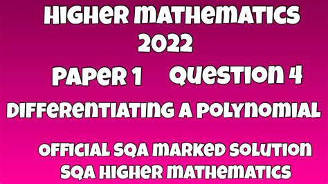 2022 Sqa Higher Mathematics Paper 1 Question 4 Differentiating A Polynomial Youtube