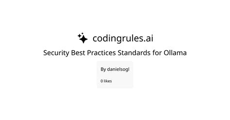 Security Best Practices Standards For Ollama Coding Rules Codingrulesai