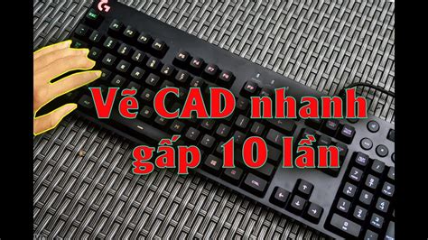 lisp autocad Đổi lệnh autocad vẽ autocad nhanh gấp 10 lần lvc