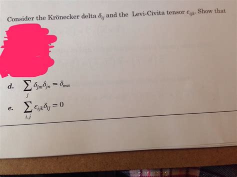 Solved Consider The Kronecker Delta Aj And The Levi Civita