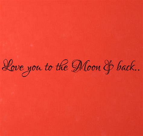 Love You To Moon And Back Cursive Wall Decal Trading Phrases