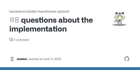 Questions About The Implementation · Issue 8 · Lucidrainsrobotic