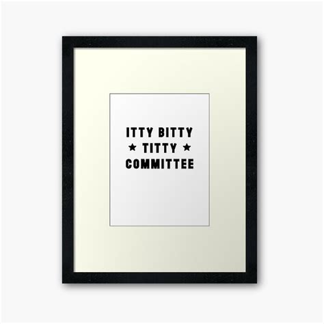 Itty Bitty Titty Committee Wall Art Redbubble