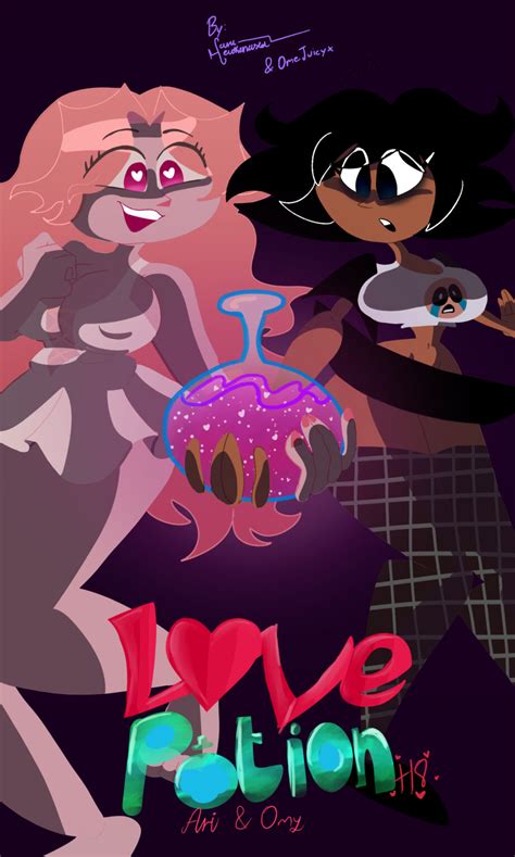 LOVE POTION Ari And Omy Ari Euthanasia ChoChoX
