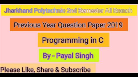 jharkhand polytechnic 2nd semester programming in c pyq 2019