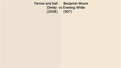 Farrow And Ball Dimity 2008 Vs Benjamin Moore Evening White 907
