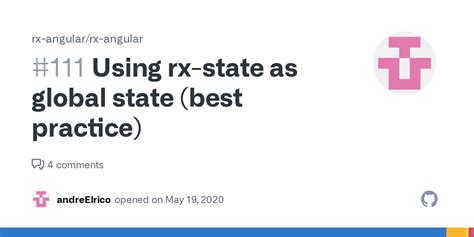 Using Rx State As Global State Best Practice Issue 111 Rx