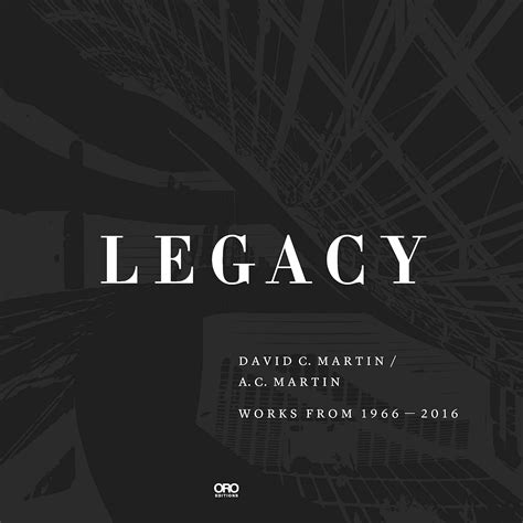Legacy David Martin At Ac Martin Martin David C 9781957183589