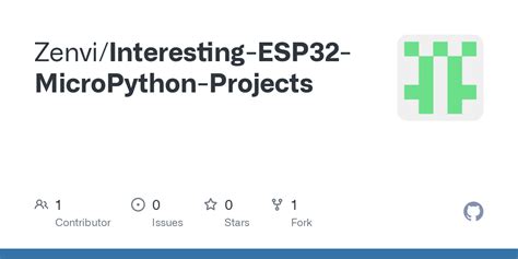 GitHub Zenvi Interesting ESP MicroPython Projects