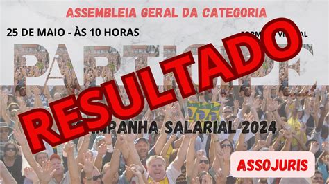 Campanha Salarial 2024 Resultado Da Assembleia Geral Da Categoria
