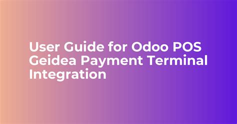 User Guide For Odoo Pos Geidea Payment Terminal Integration