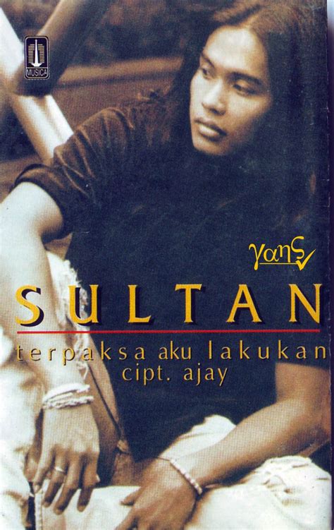 Yansani Xpdc SULTAN 1999 Terpaksa Aku Lakukan