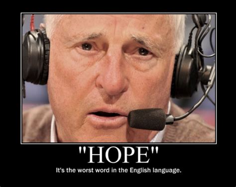 Bob Knights Definition Of Hope Meme Guy