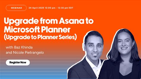 Webinar Upgrade From Asana To Microsoft Planner Upgrade To Planner Series Wellingtone
