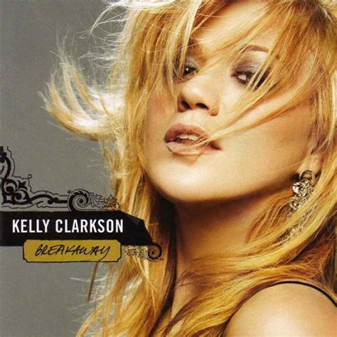 Kelly Clarkson Breakaway Cd Album Repress 2005 [r709912] Discogs