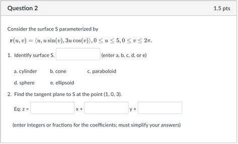 Solved Question Pts Consider The Surface S Chegg Com