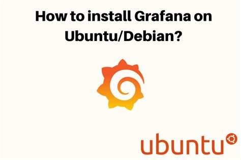 How To Install Grafana On Ubuntudebian Linuxfordevices