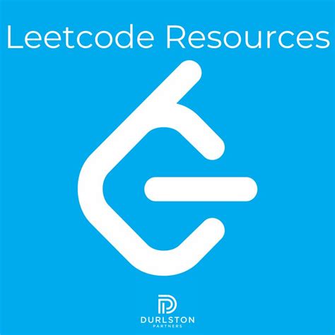 Durlston Partners On Linkedin 10 Recommended Leetcode Resources To