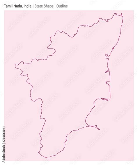 Tamil Nadu India Simple Vector Map State Shape Outline Style Border Of Tamil Nadu Vector