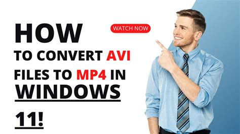 Convert Avi To Mp4 Windows 11 At Terrie Lewis Blog