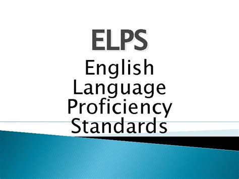 Elps English Language Proficiency Standards The English Language