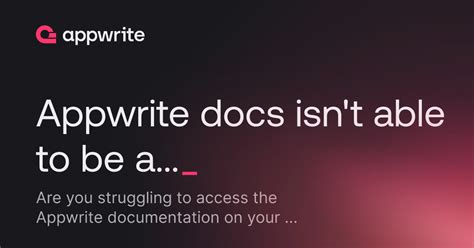 Appwrite Docs Isnt Able To Be Accessed In Mobile Threads Appwrite
