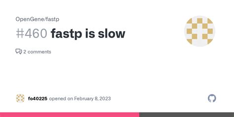 Fastp Is Slow Issue 460 OpenGene Fastp GitHub