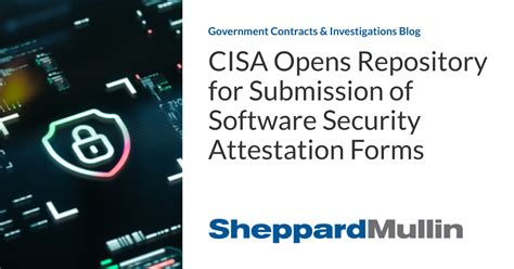 Cisa Opens Repository For Submission Of Software Security Attestation