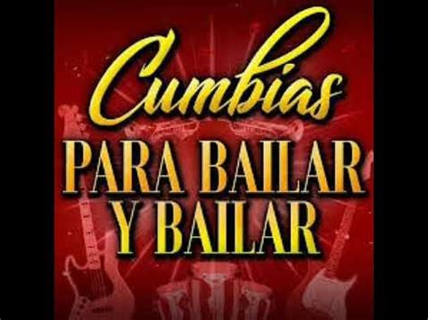 Cumbias Para Bailar Toda La Noche Musica Tropical Cumbia Fraces Cortas