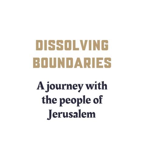 Dissolving Boundaries A Journey With The People Of Jerusalem Introductory Price 20